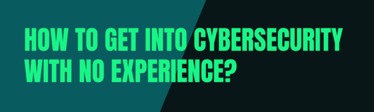 How To Get Into Cybersecurity With No Experience Vpn Reactor